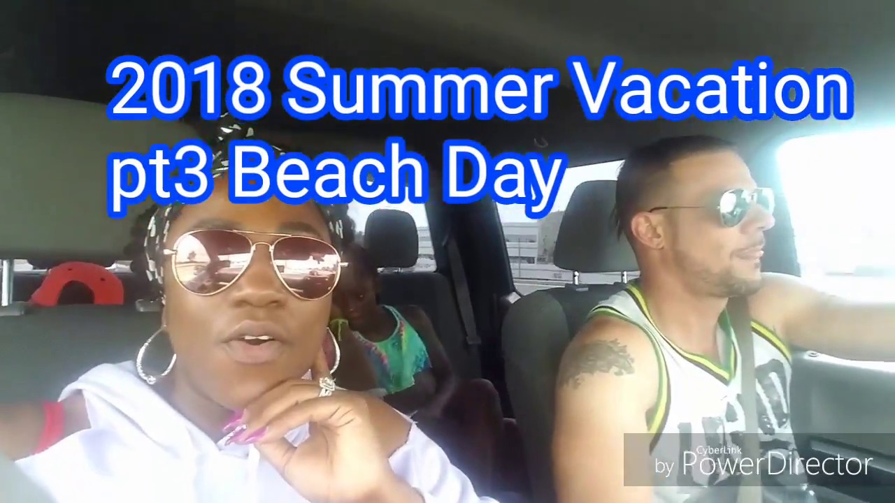 2018 Summer Vacation "Beach Day" - YouTube