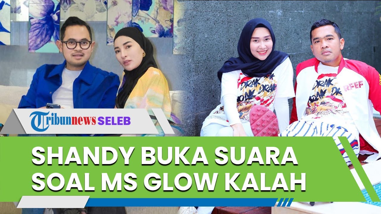 MS Glow Diminta Bayar Ganti Rugi Rp 37 Miliar ke Pihak PS Glow, Shandy ...