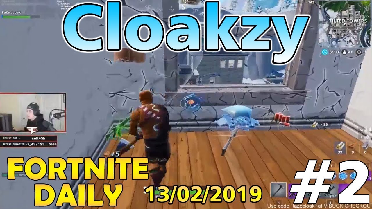 Cloakzy Fortnite Daily Stream 13/02/2019 (2/2) - YouTube