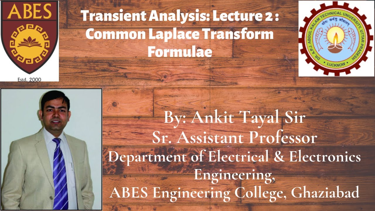 Transient Circuit Analysis Lecture 2: Common Laplace Transform Formulae ...
