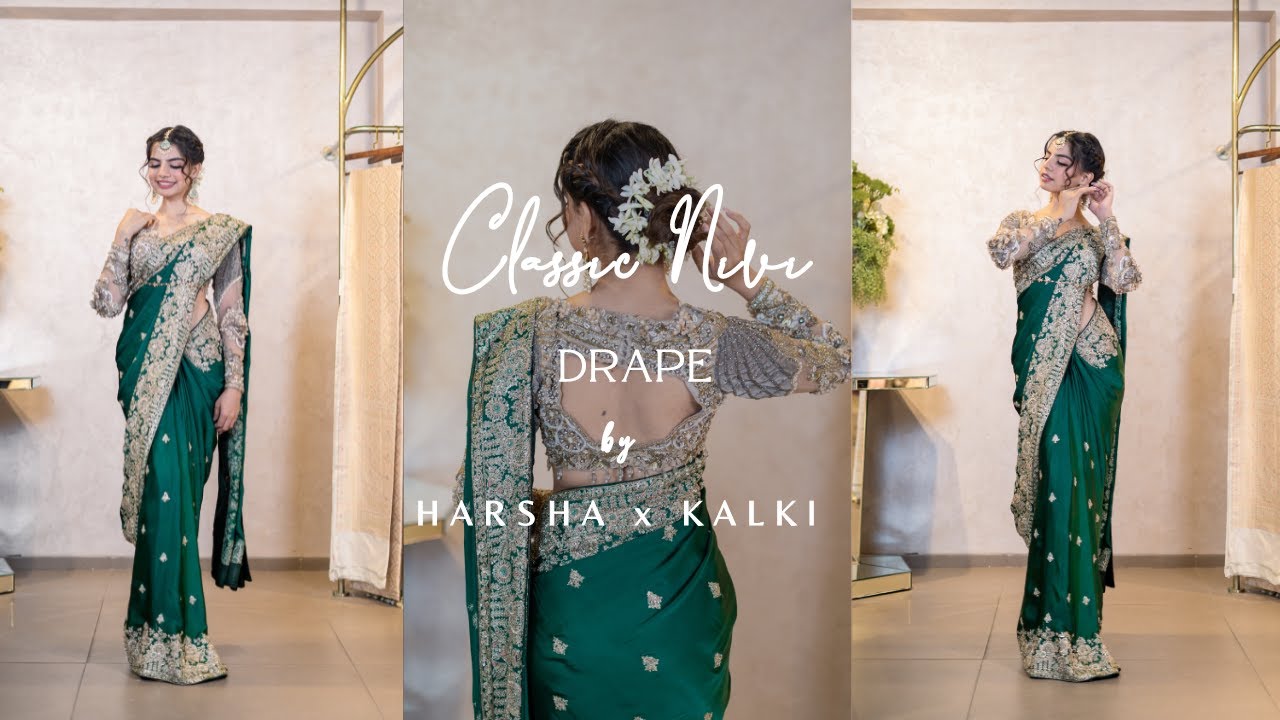 Simple Way To Drape A Nivi Style Saree |HARSHA x KALKI | - YouTube