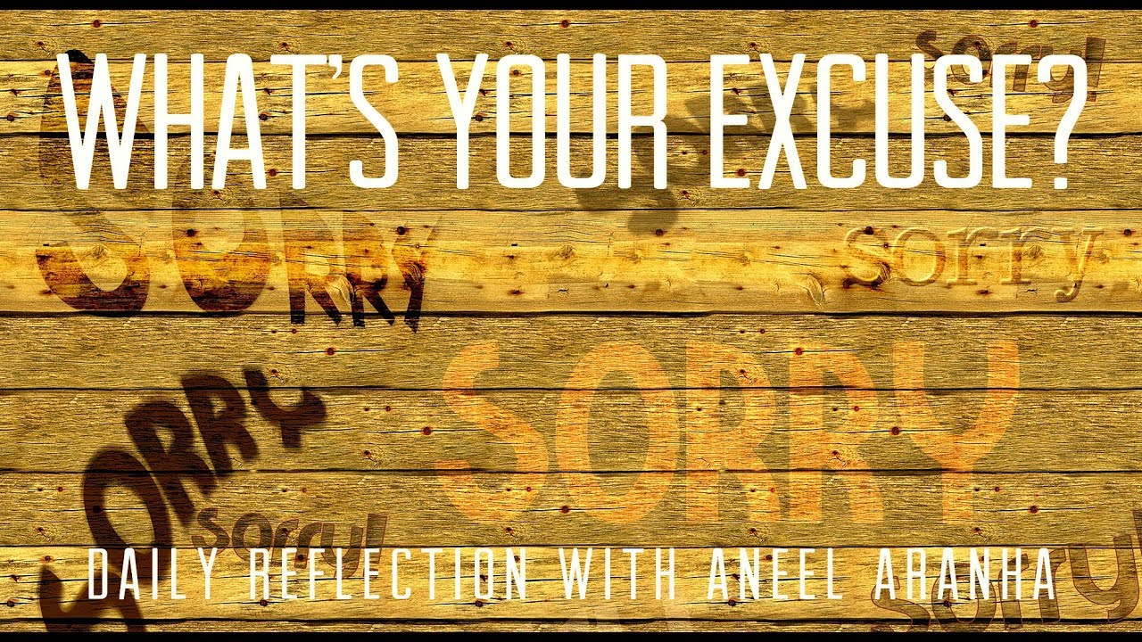 Daily Reflection With Aneel Aranha Luke 14 15 24 November 6 2018 daily-reflection-with-aneel-aranha-luke-14-15-24-november-6-2018