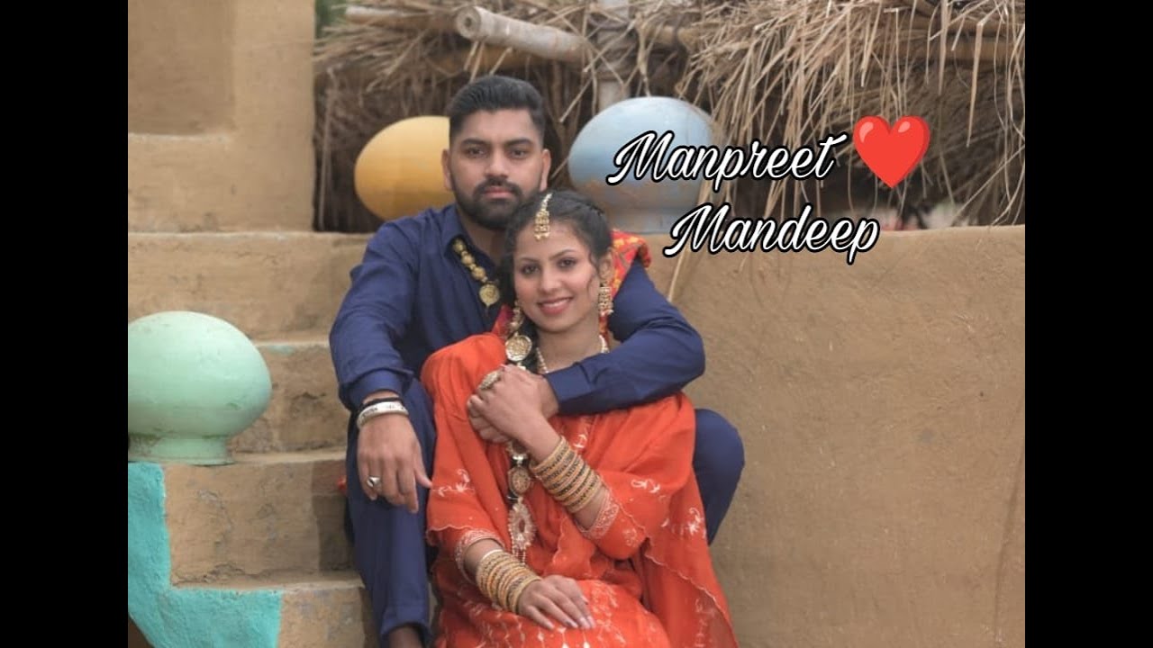Manpreet Kaur ️ Mandeep Singh 📷Jassi Multani Photography 📞9416086055 ...