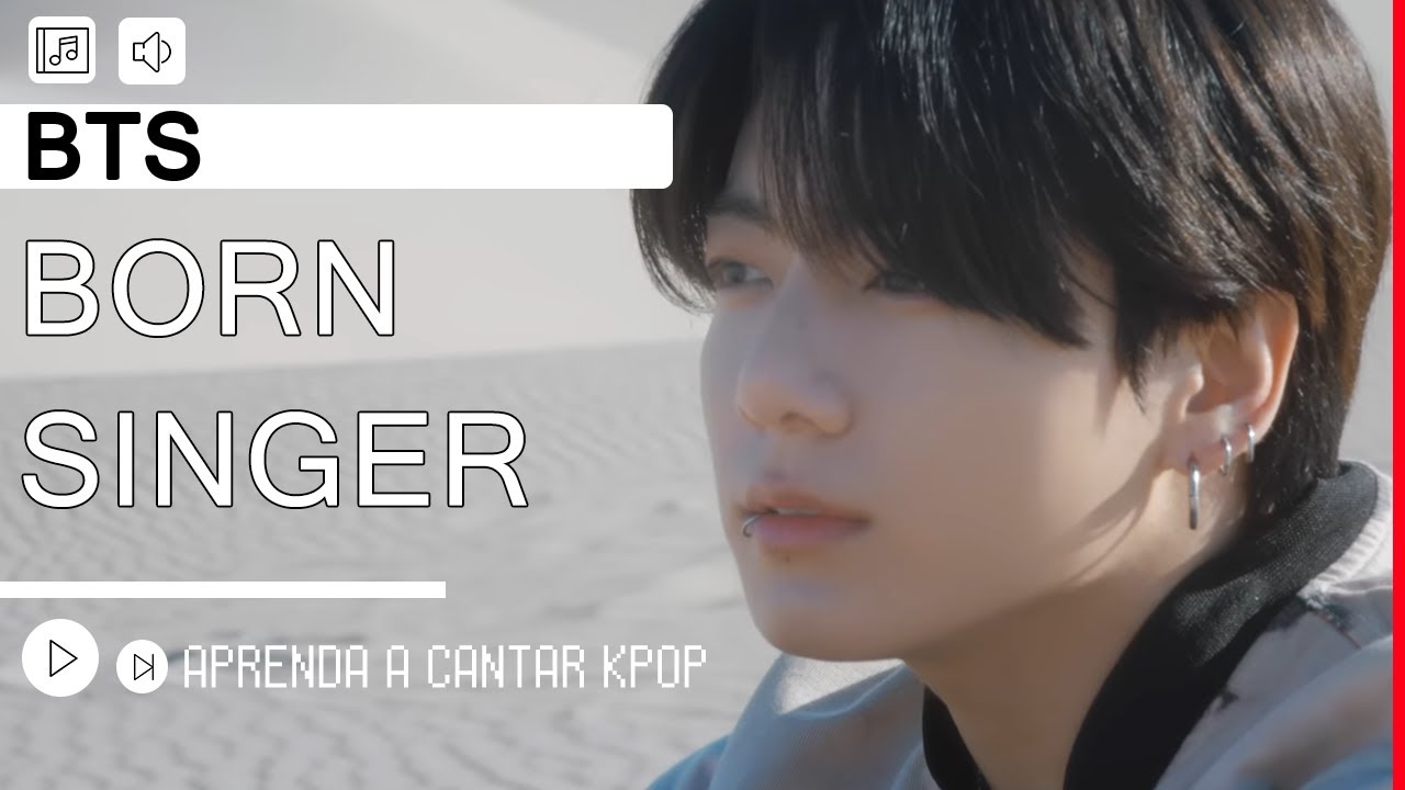 Aprenda a cantar BTS - BORN SINGER (letra simplificada) - YouTube