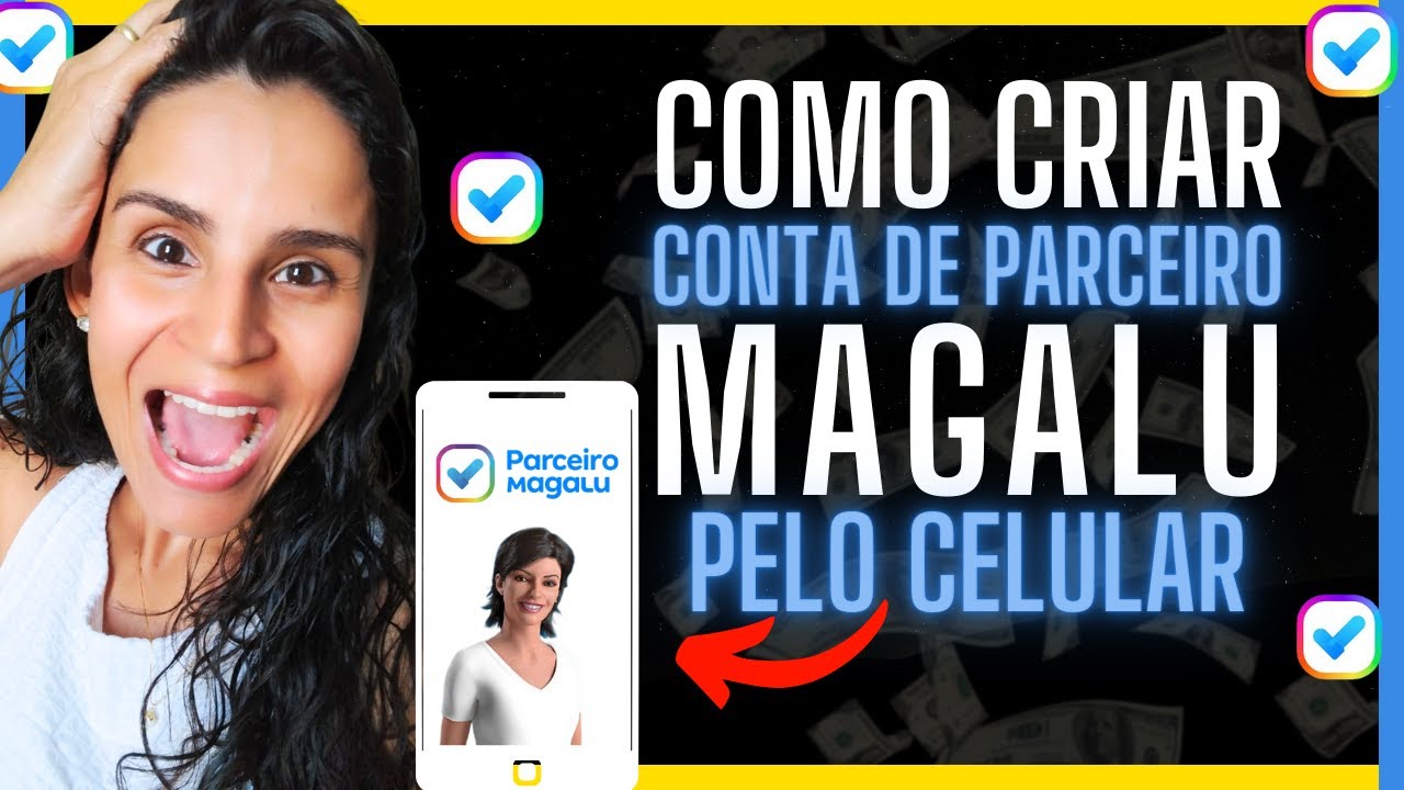 COMO SER AFILIADO DO MAGAZINE LUIZA DE FORMA CORRETA PELO CELULAR ...