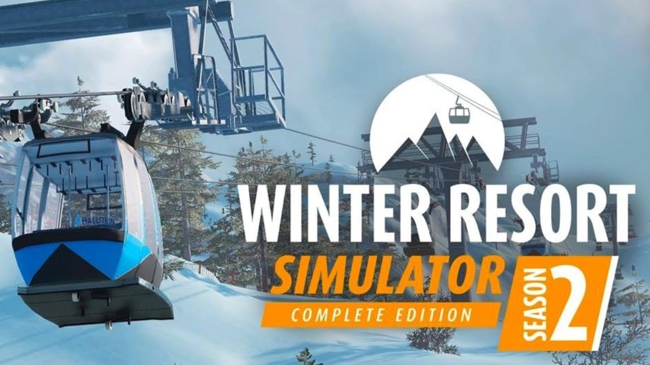 Winter Resort Simulator Season 2 - Content Pack Complete Edition First ...