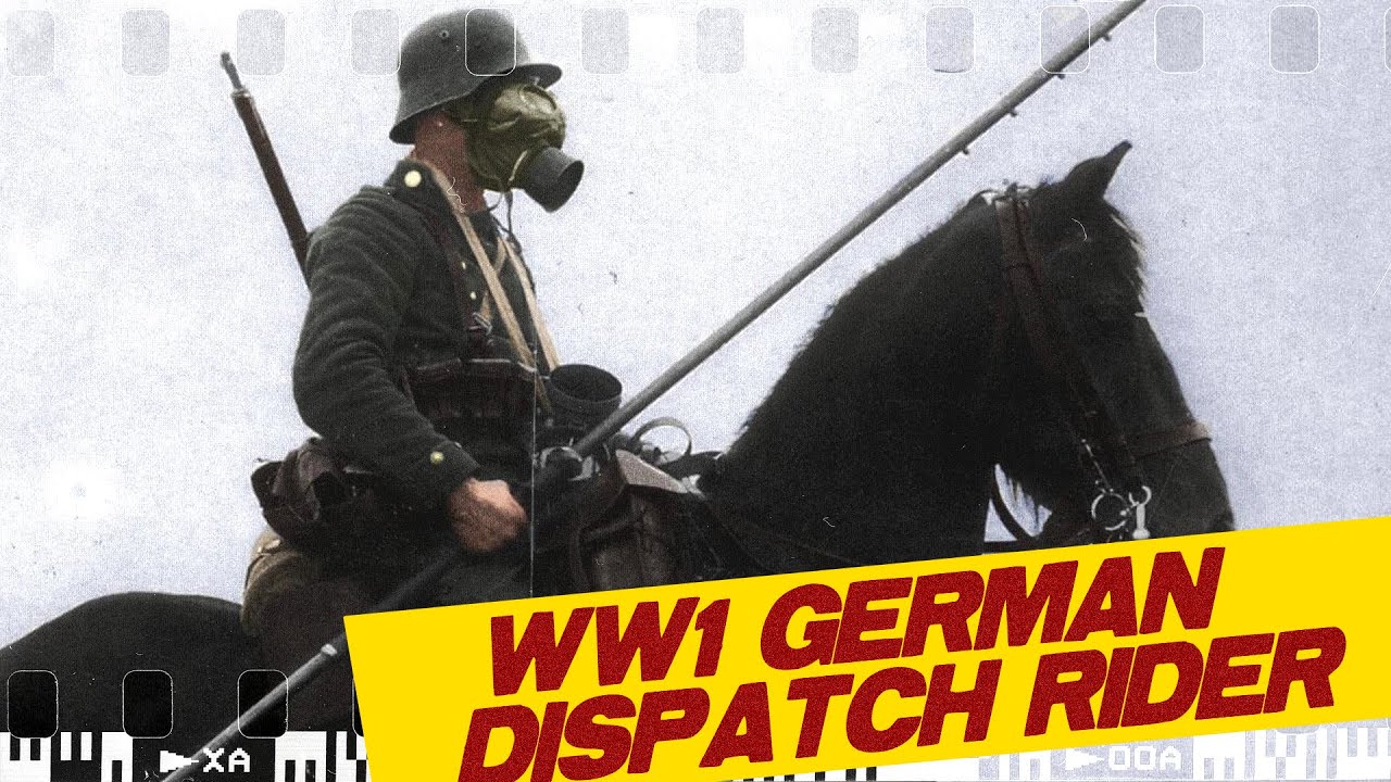 From Lances To Modern Warfare In WW1 - The German Dispatch Rider I ...