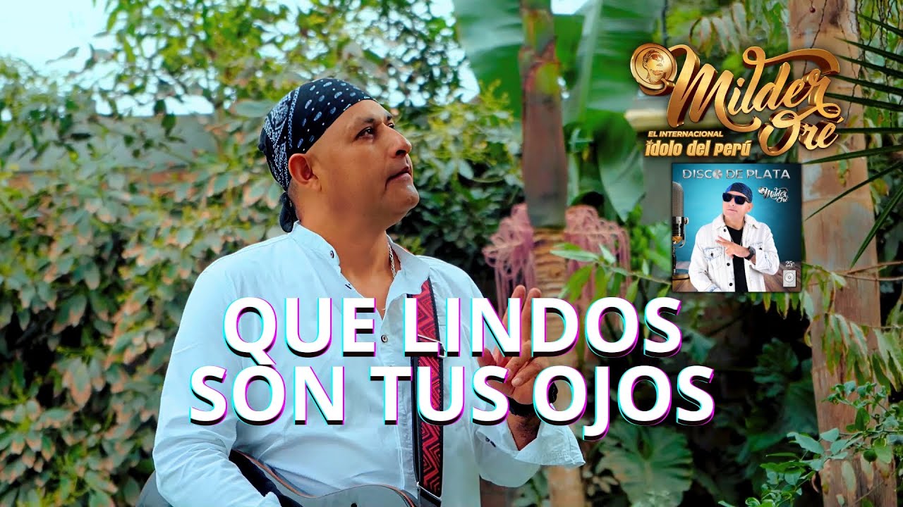 Milder Oré - Que Lindos Son Tus Ojos (Huayno Perú) Primicia 2023 - YouTube