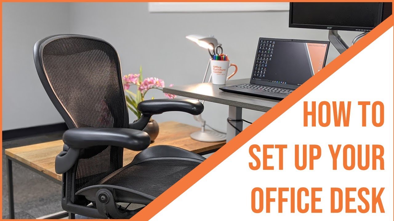 How To Set Up Your Office Desk - YouTube