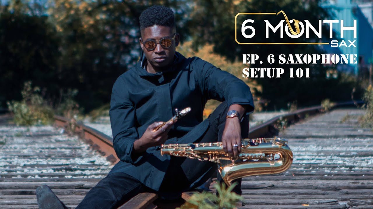 Ep 6 - How To Setup Your Sax - 60 Second Sax - YouTube