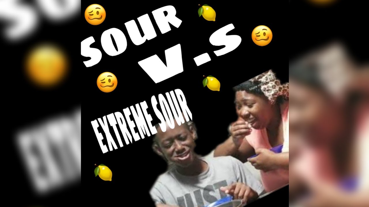 Sour Vs. EXTREME Sour Food Challenge #challenge #hilarious - YouTube