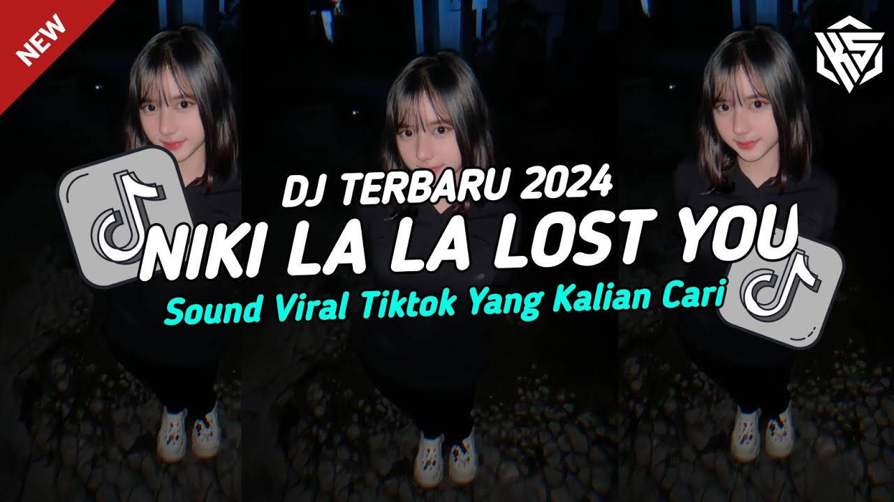 dj POP TERBARU POPULER niki la la lost you viral Tik tok by kinzzzs ...