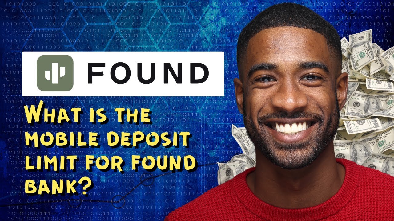 What is the mobile deposit limit for found bank - YouTube