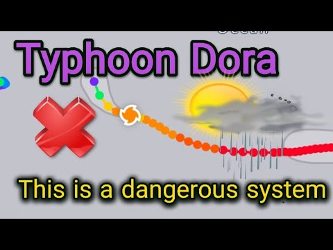 Typhoon Dora 2023 This is a dangerous system latest updates - YouTube