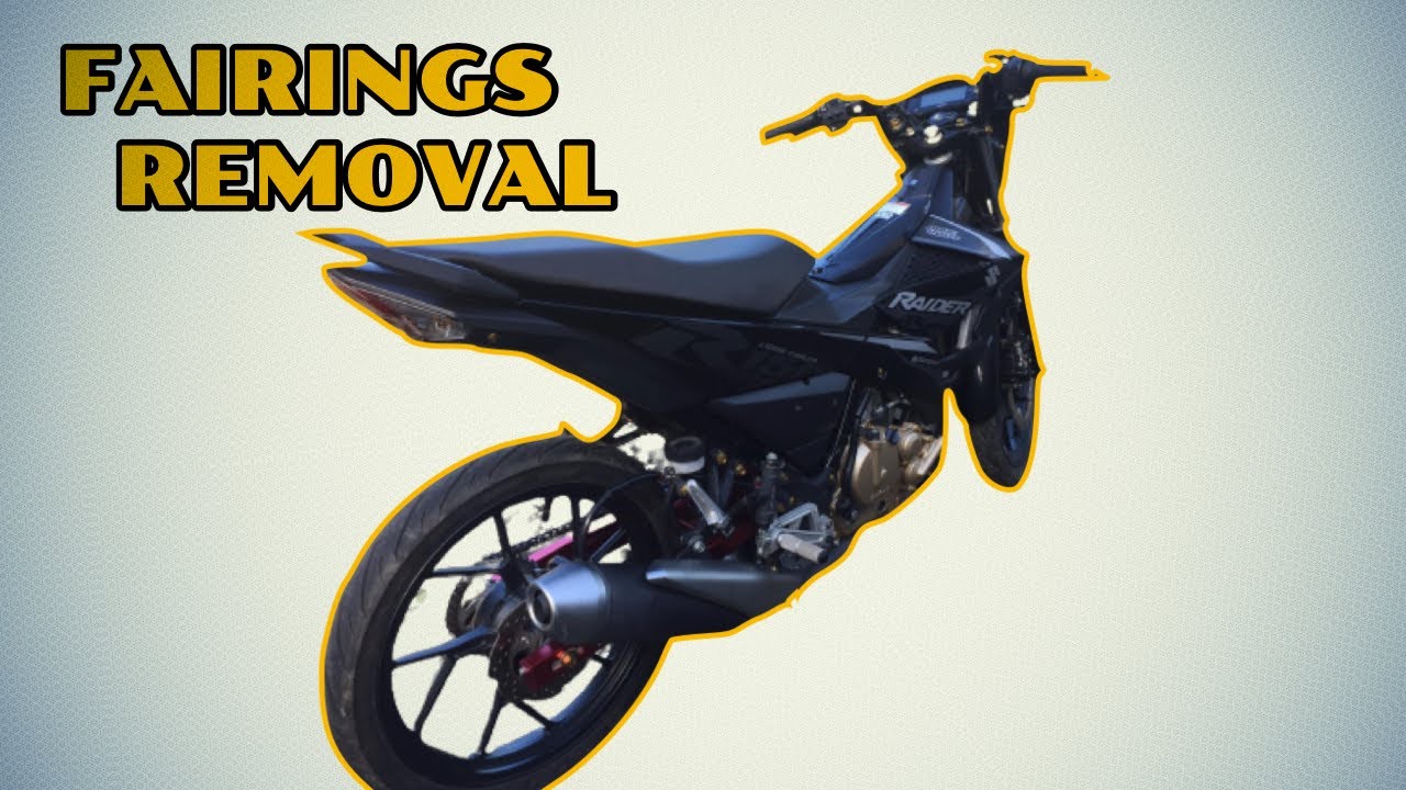 PAANO MAGBAKLAS NG FULL FAIRING's NG RAIDER 150 Fi TUTORIAL - YouTube