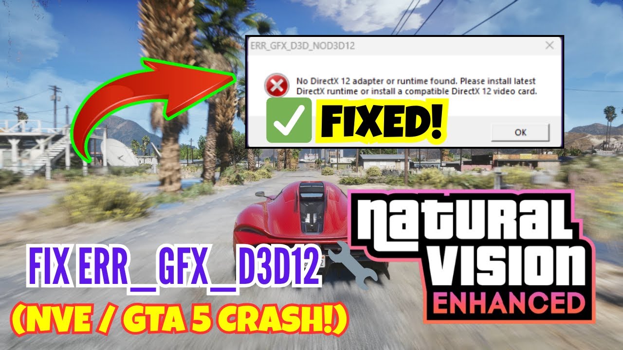 GTA 5 CRASH FIX: ERR_GFX_D3D12 Error Solved with NVE - YouTube