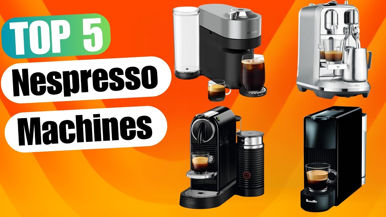5 Best Nespresso Machines 2024 | Which One is Right for You? - YouTube