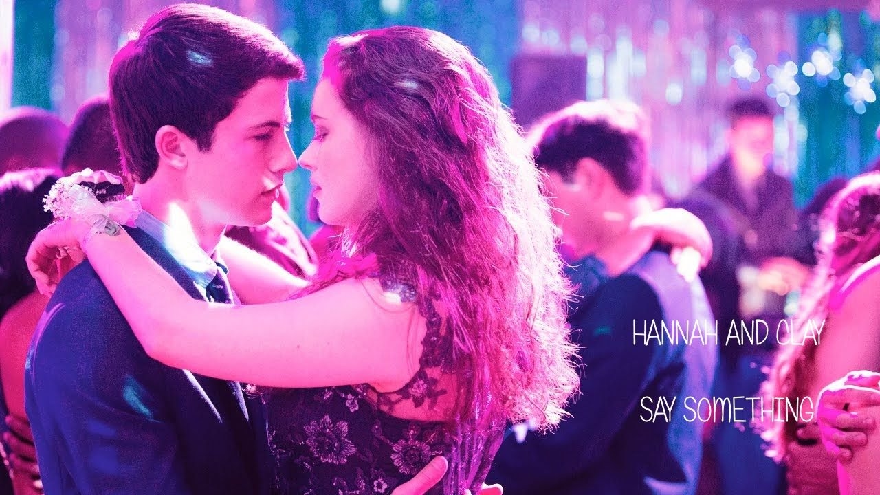 13 reasons why - Hannah and Clay: SAY SOMETHING - YouTube
