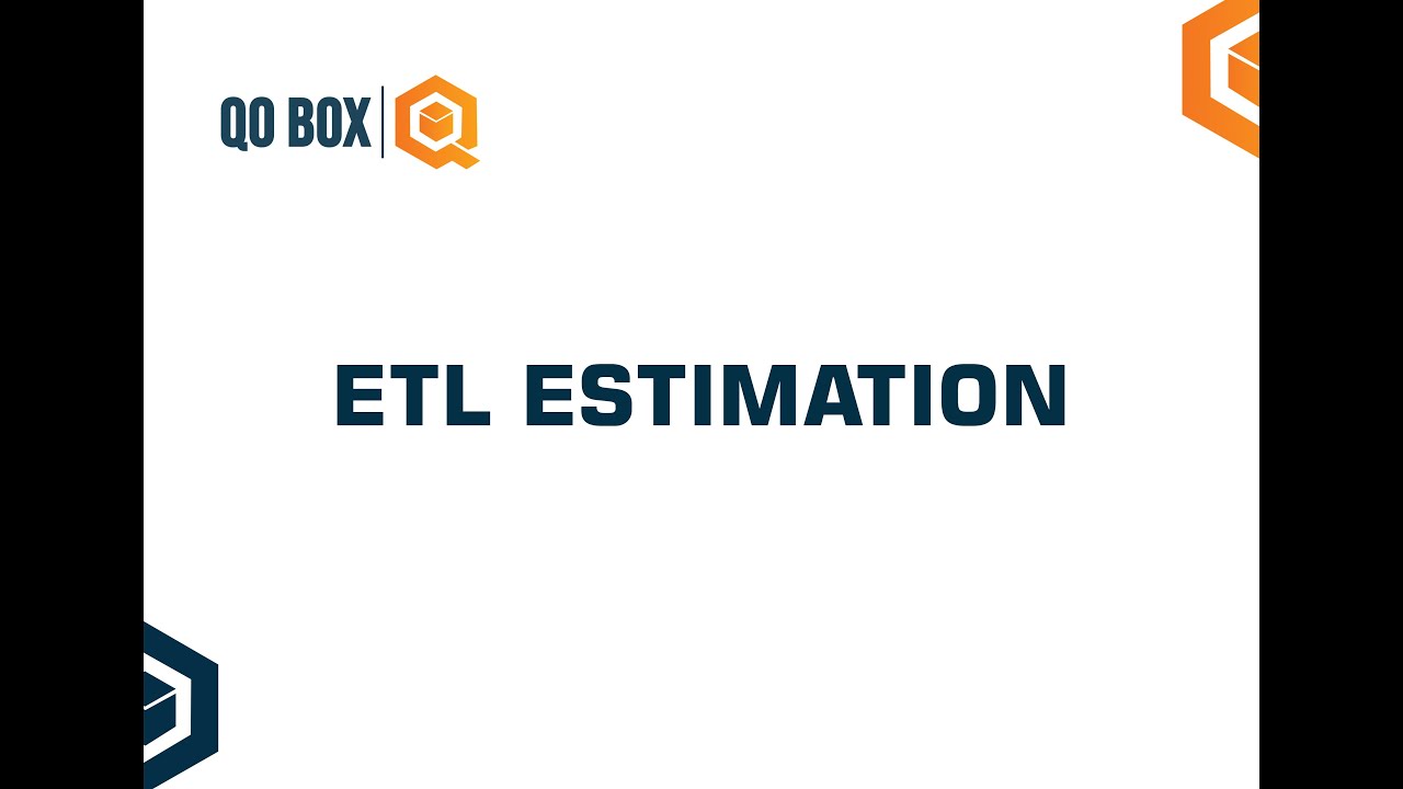 ETL Estimation - YouTube
