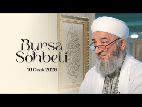 Hüsamettin Vanlıoğlu Hocaefendi | Bursa Sohbeti | 10 Ocak 2026