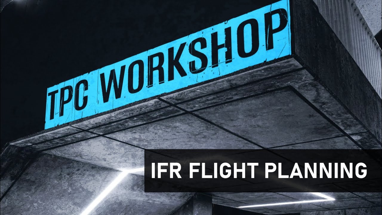 How to plan an IFR Route (Workshop) - YouTube