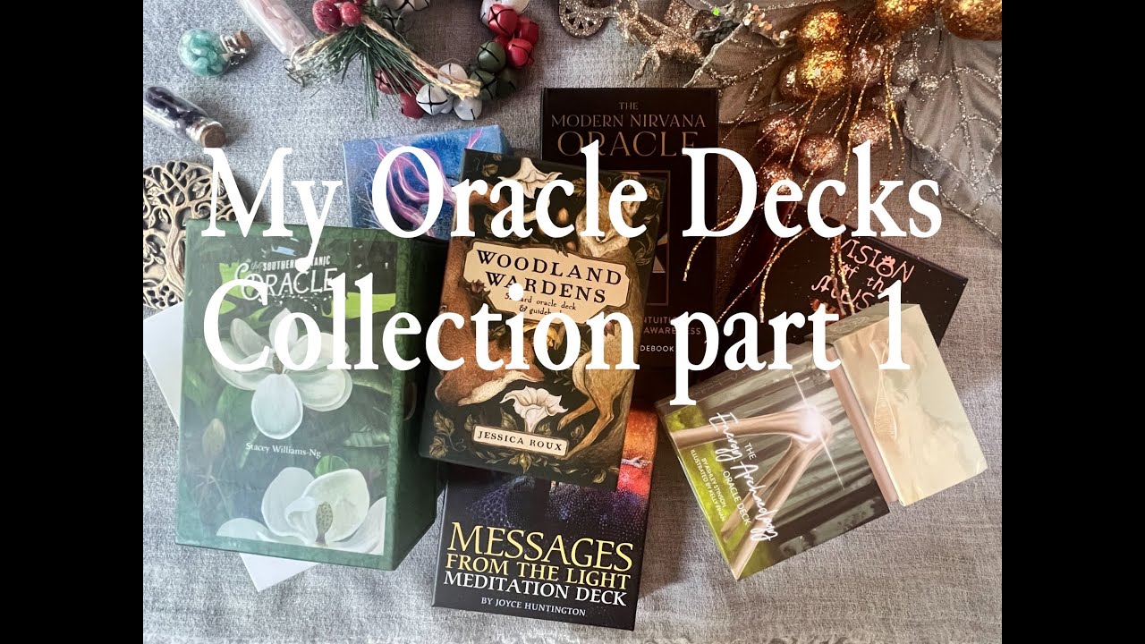 My Oracle Decks Collection Part 1 - YouTube