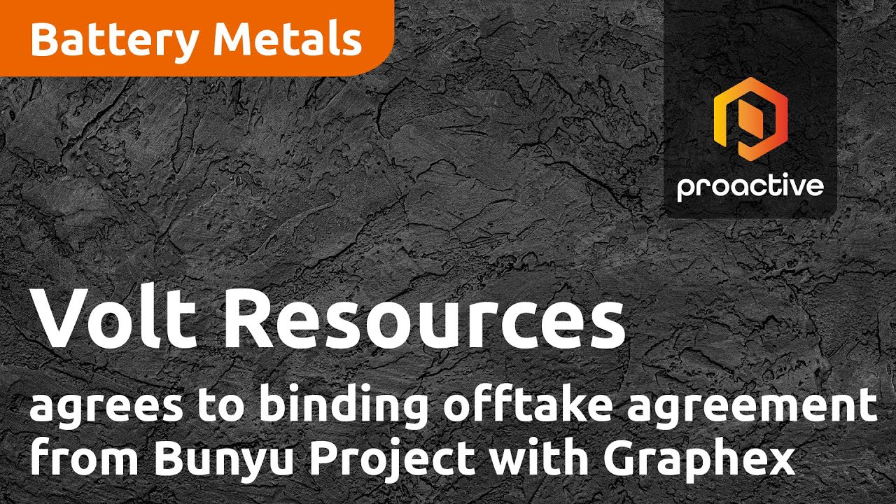 Volt Resources agrees to binding offtake agreement from Bunyu Project ...