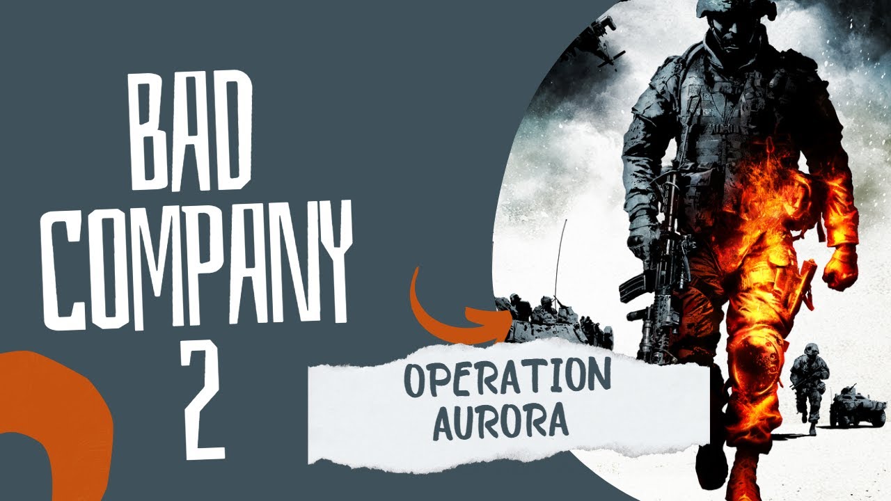 Battlefield Bad Company 2 : First Mission : Operation Aurora - YouTube