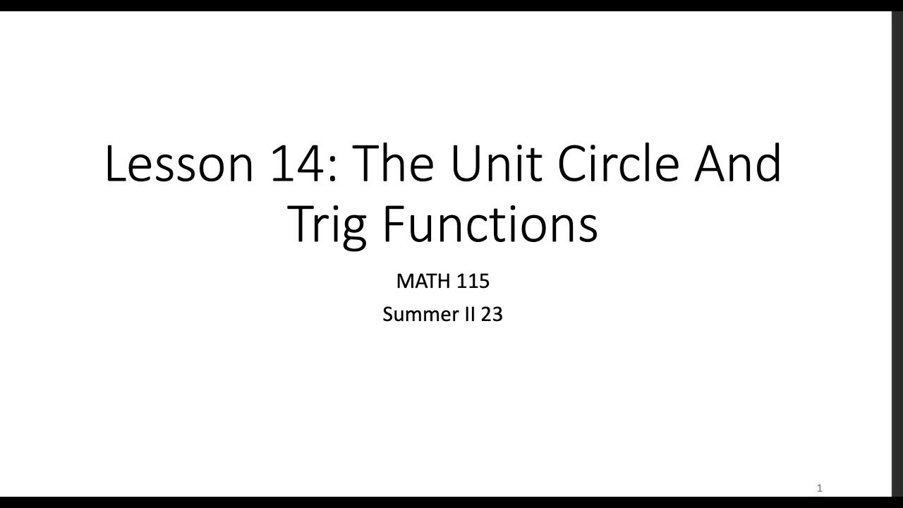 MATH 115 | Lesson 14: The Unit Circle - YouTube