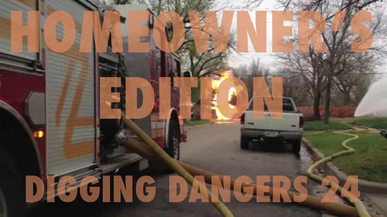 Digging Dangers 24 Homeowners Edition - YouTube