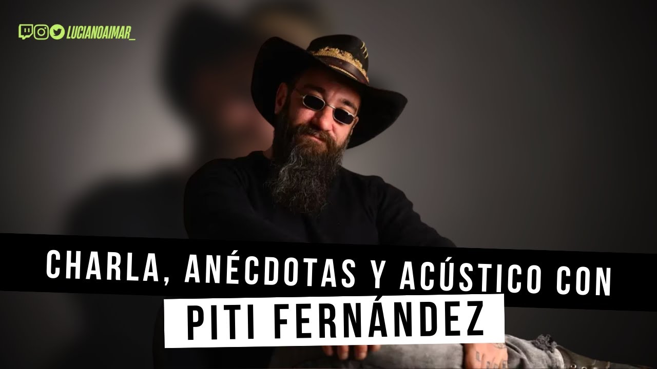 ACÚSTICO CON EL PITI FERNÁNDEZ (Quién se ha tomado todo el vino + La ...