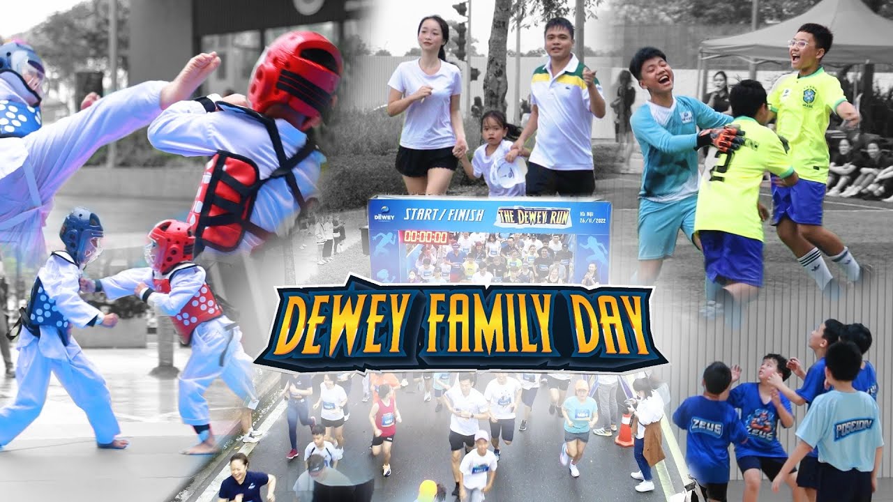 NGÀY HỘI THỂ THAO GIA ĐÌNH DEWEY FAMILY DAY - "ĐIỂM CHẠM" GẮN KẾT YÊU ...