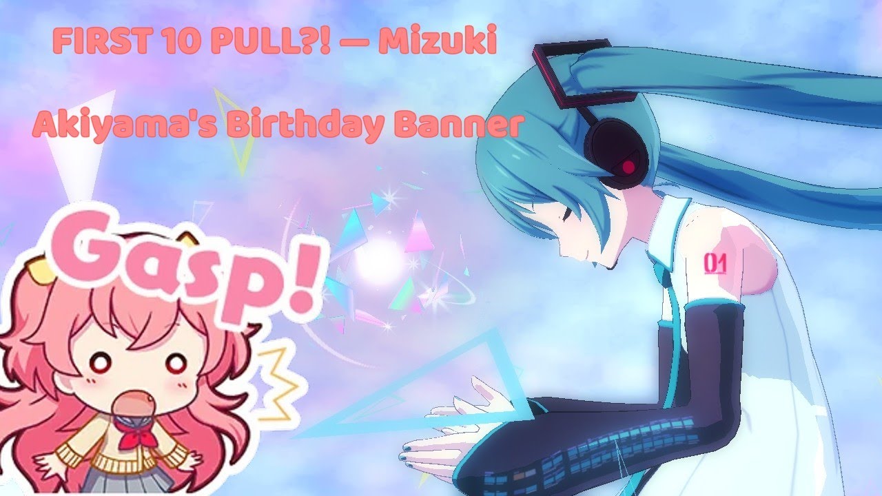 Project Sekai: Colorful Stage - Mizuki Akiyama Birthday Gacha - YouTube
