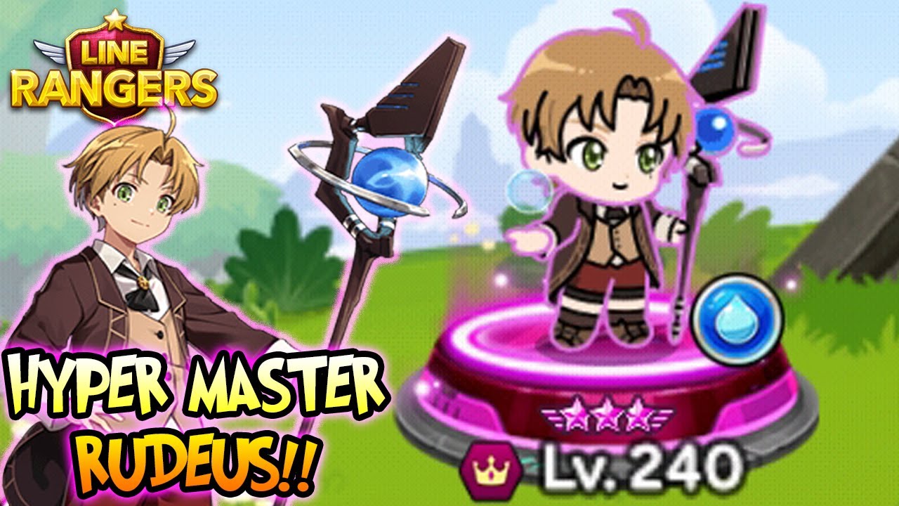 HYPER MASTER RUDEUS!! 🔥🔥 LINE RANGERS (INDONESIA): 8☆ Master Mage ...