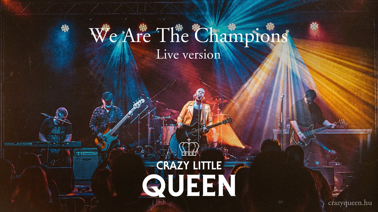 We Are The Champions (Queen Cover) - Crazy Little Queen Tribute Band ...