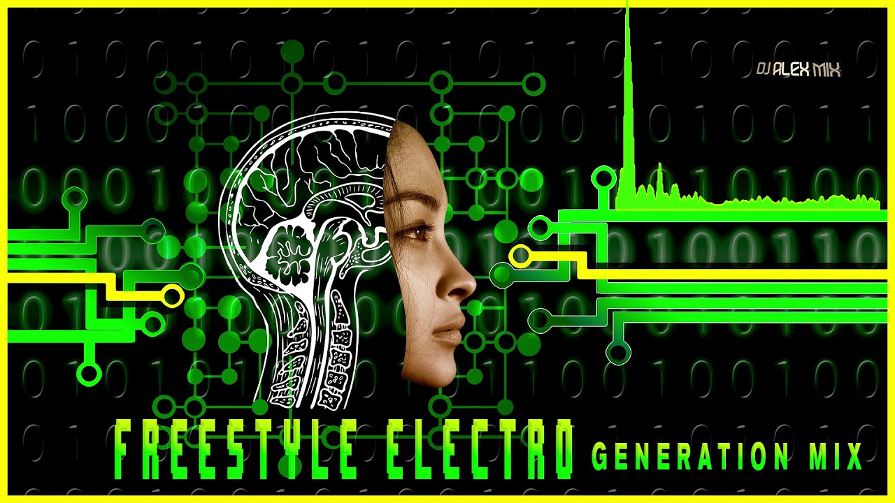 FREESTYLE ELECTRO GENERATION MIX - YouTube