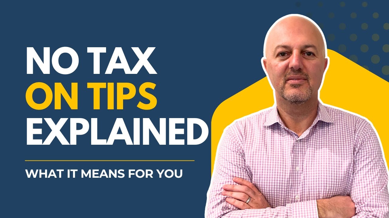 No Tax on Tips Explained: What Workers Need to Know (2025 Trump Tax ...