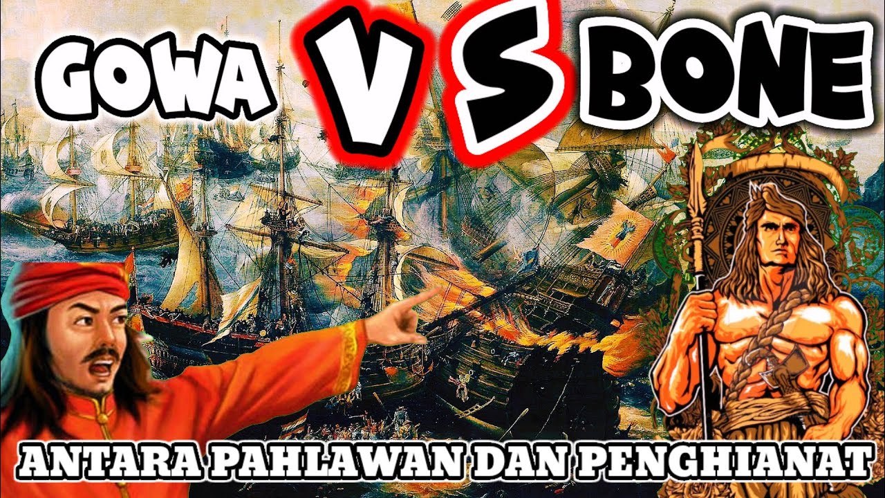 Arung Palaka "Antara Gelar Pahlawan Dan Pengkhianat", perang Gowa vs ...