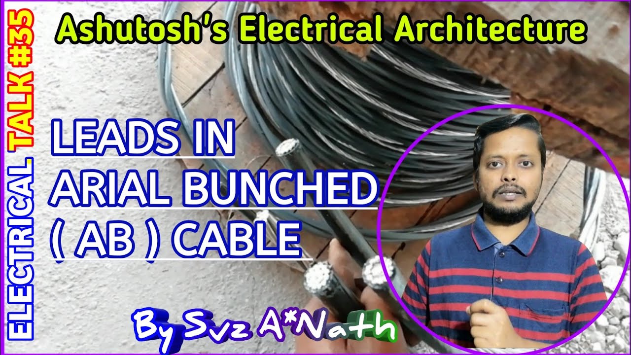 How Many Leads In The AB Cable | External Electrical Work | Electrical ...