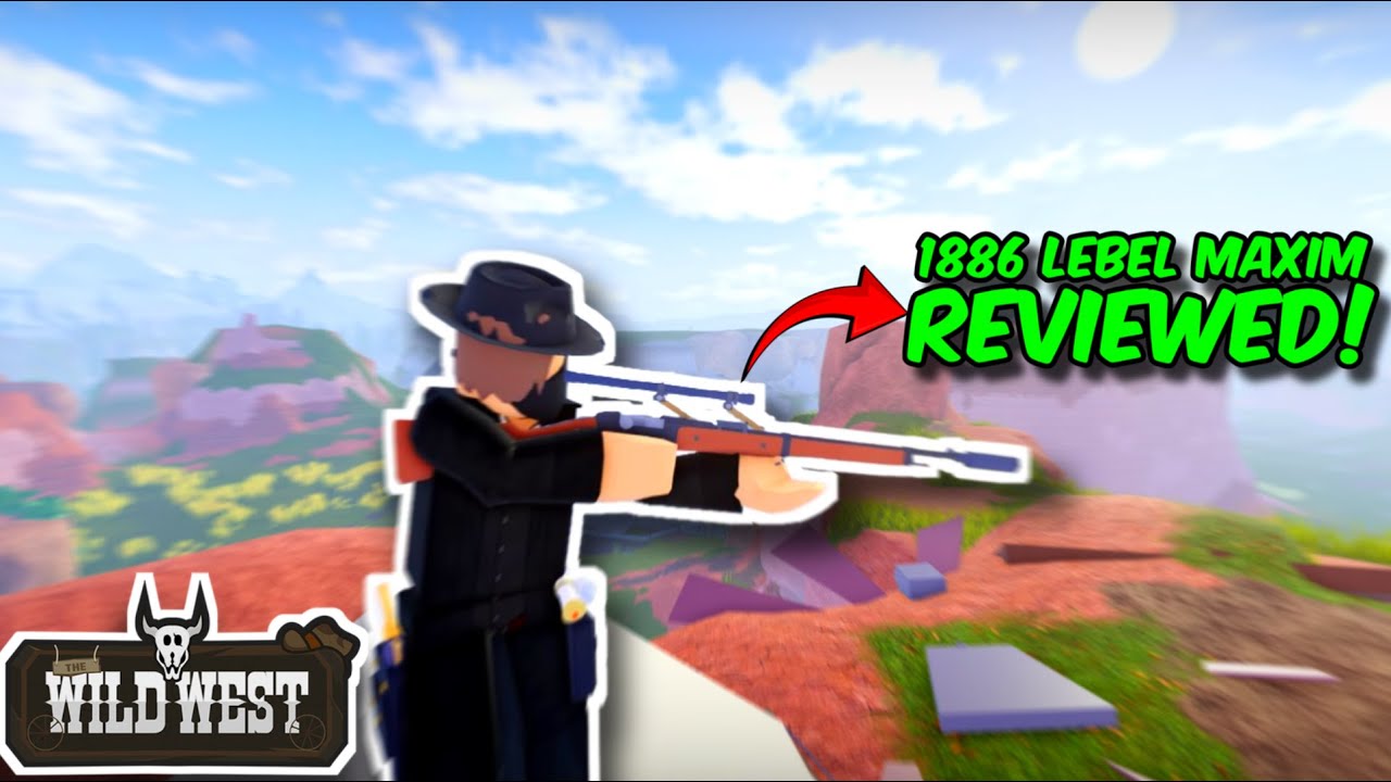 1886 Lebel Maxim Reviewed! [The Wild West] - YouTube