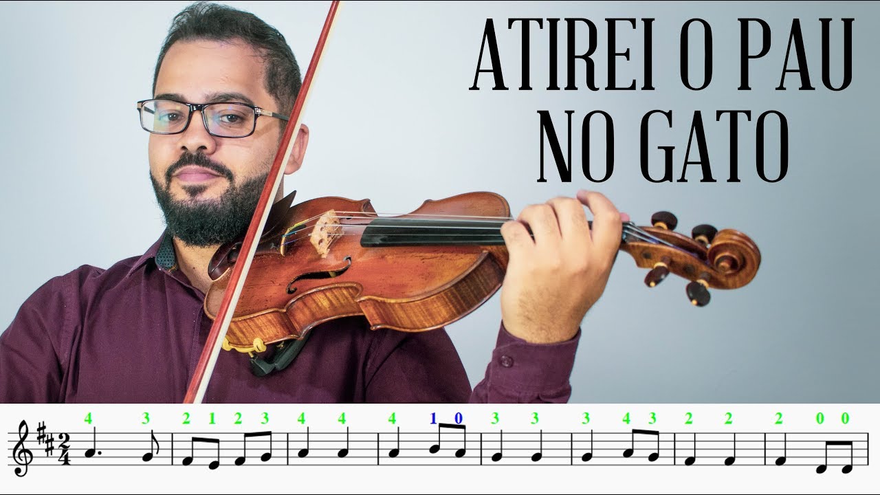 TUTORIAL | Como Tocar ATIREI O PAU NO GATO no Violino + Partitura - YouTube