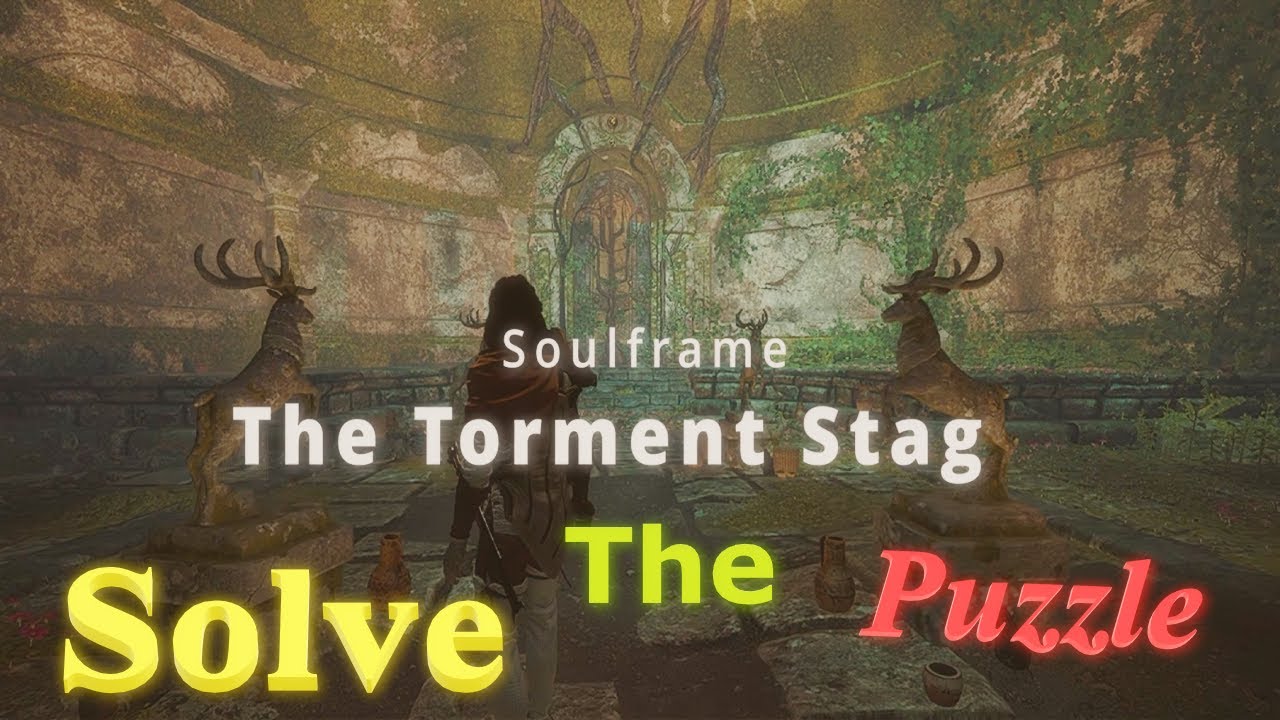 Tormented Stag Puzzle Soulframe Fable - YouTube