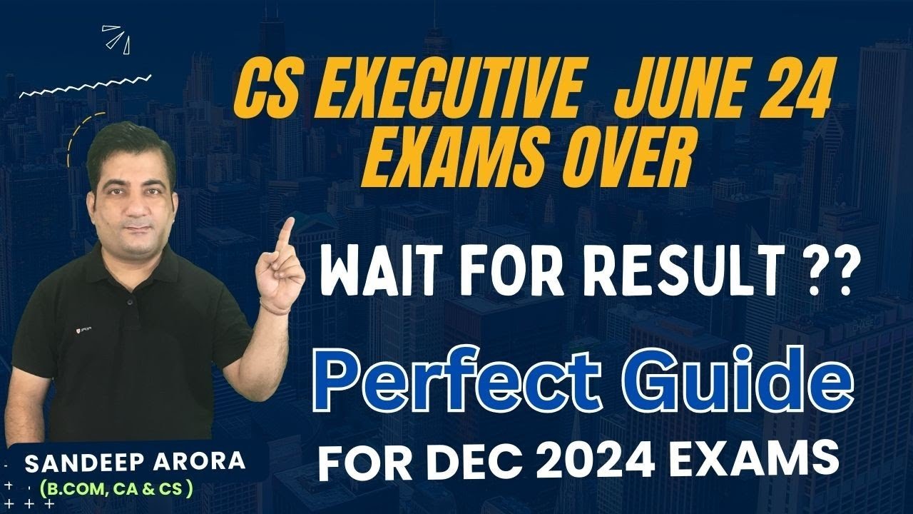 CS Executive Dec 2024 Exams Study Guide | For Students Appeared in June ...