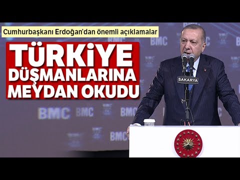 Cumhurbaşkanı Erdoğan Türkiye Düşmanlarına Meydan Okudu
