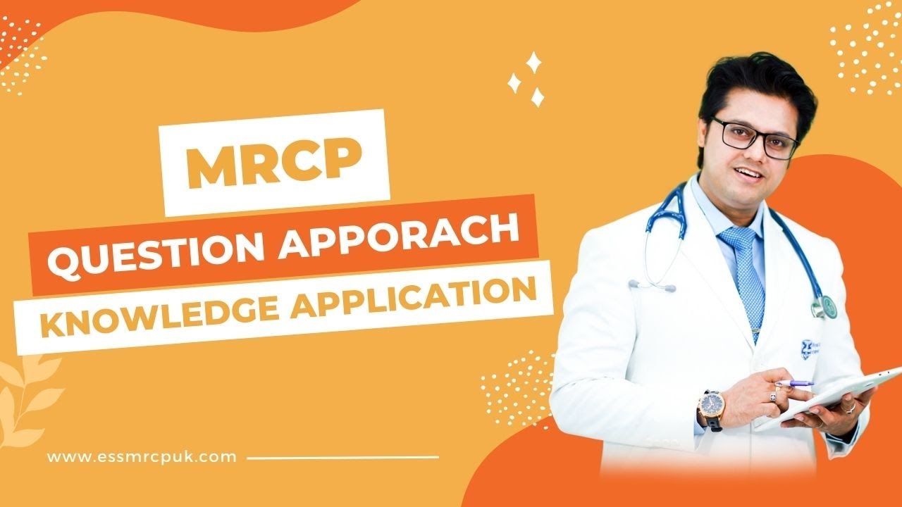 MRCP | Question Approach (Knowledge Application) - SsAcademy - YouTube