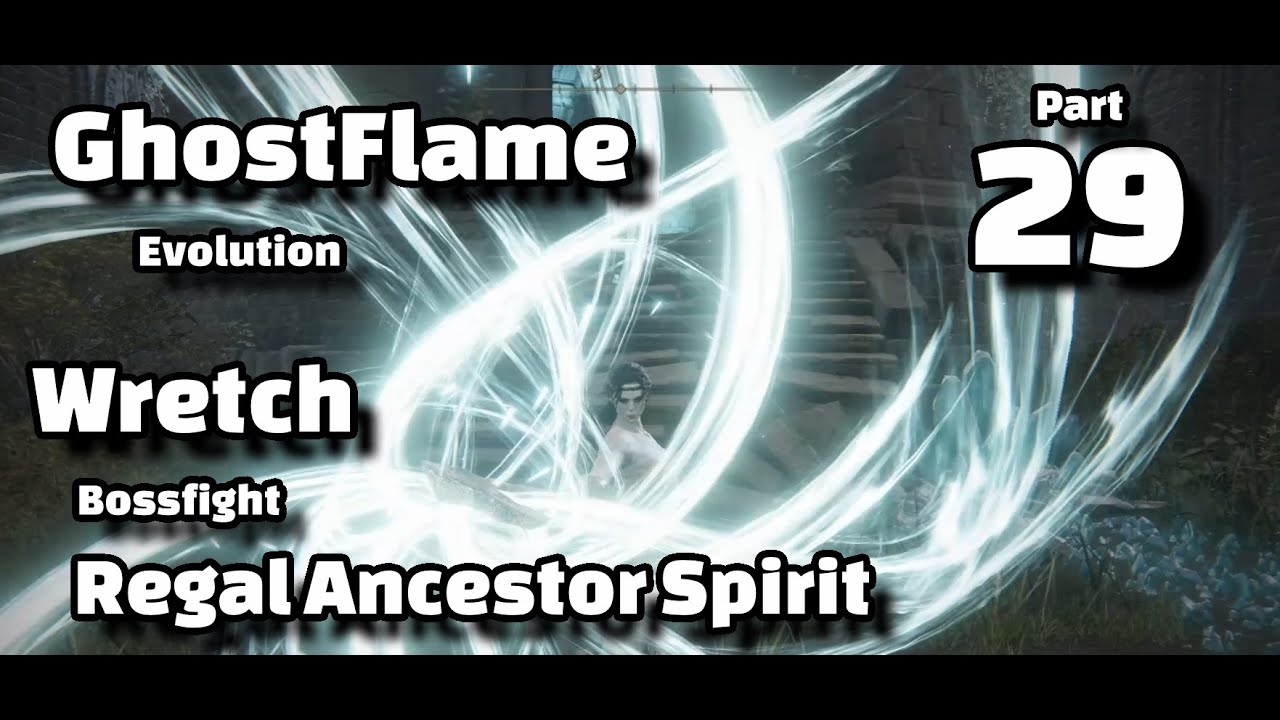 Eldenring Gameplay (no commentary) E29, BossFight Regal Ancestor Spirit ...