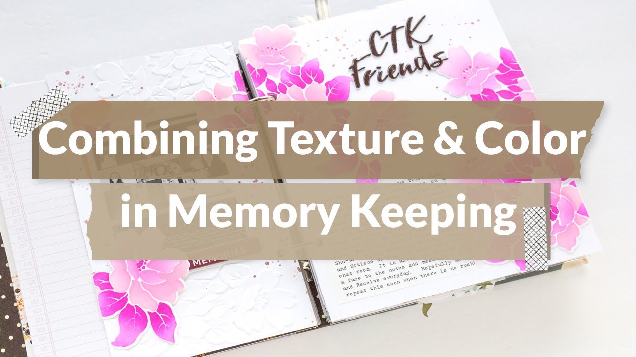 Combining Texture and Color in Memory Keeping | Inspired By A Card with ...