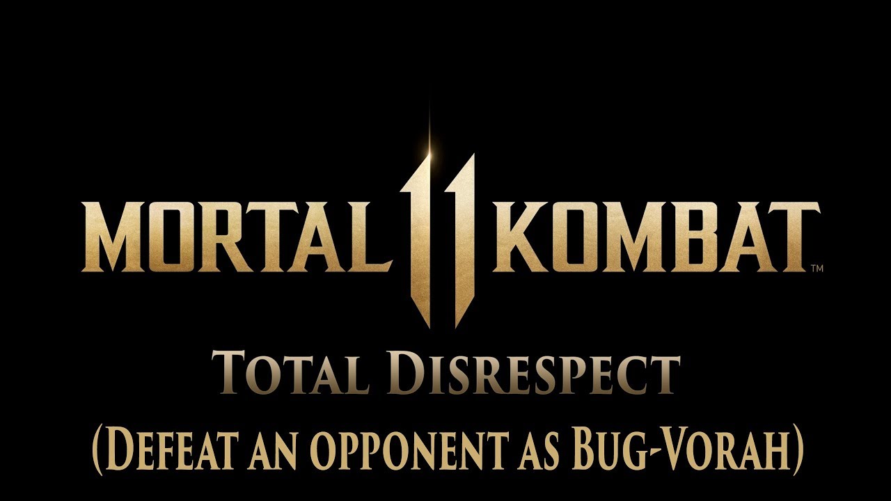 Mortal Kombat 11 - Total Disrespect (Bug-Vorah) - Achievement/Trophy ...