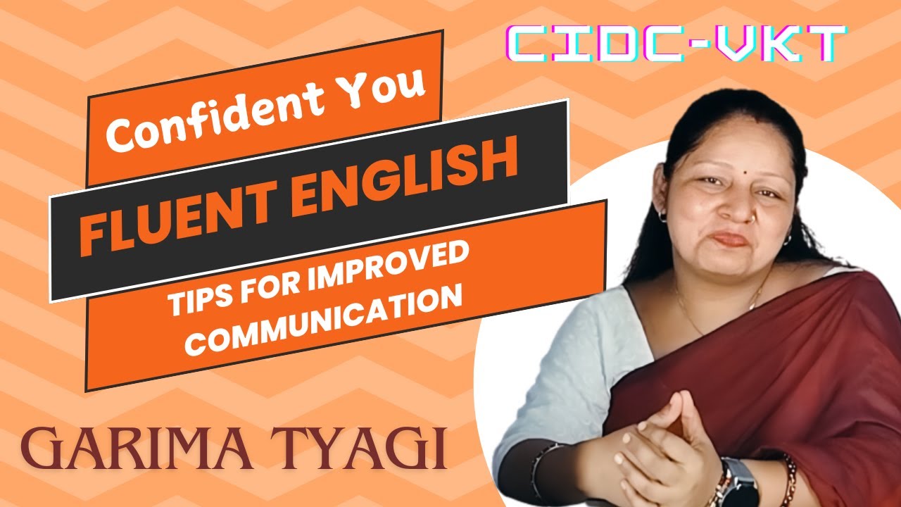 Confident You, Fluent English: Tips for Improved Communication || BVoc ...