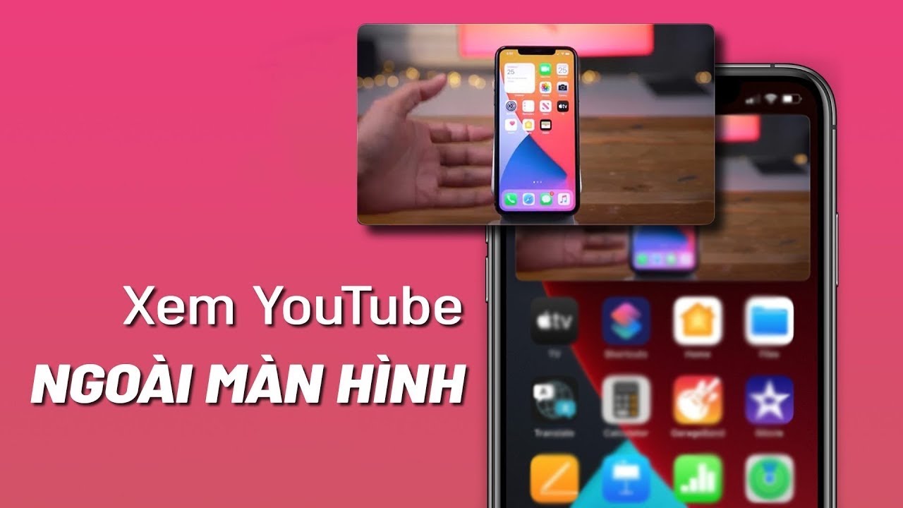 Tính Năng mới trên Iphone xem video ngoài màn hình chính - YouTube